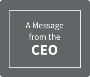 News & Stories | A Message from the CEO